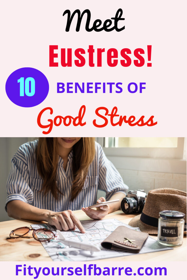 Meet Eustress! And The Surprising Benefits of Good Stress