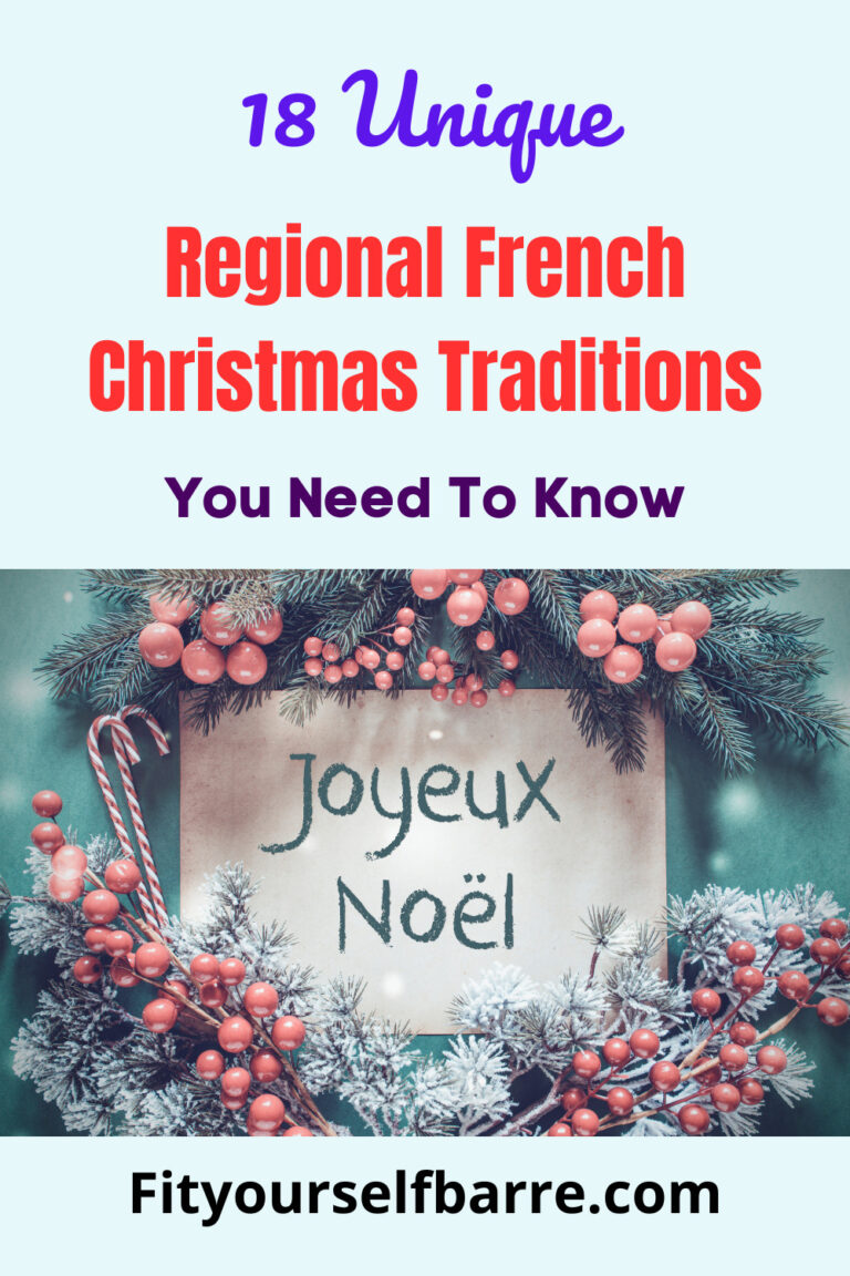 18 Unique Christmas Traditions in France By Region To Know!